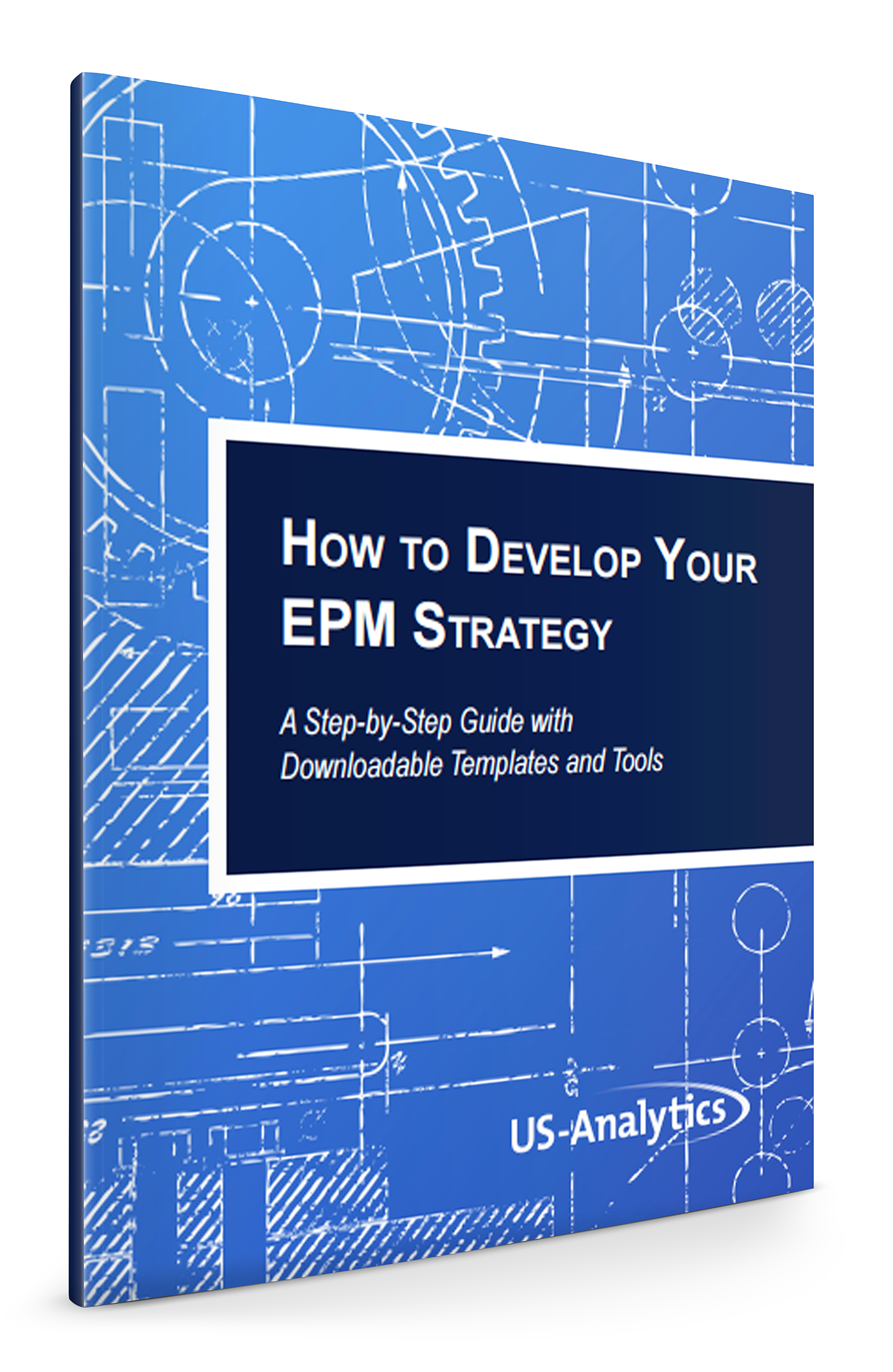 How to Develop an EPM Strategy